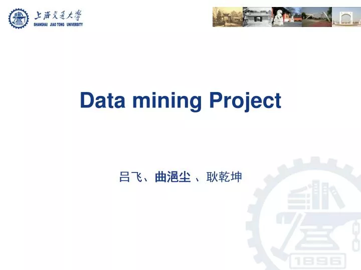 PPT - Data mining Project PowerPoint Presentation, free download - ID ...