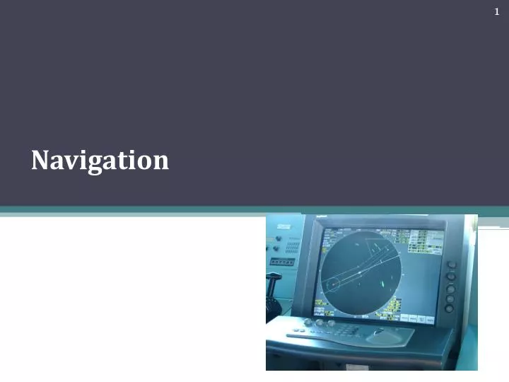PPT - Navigation PowerPoint Presentation, free download - ID:5372085