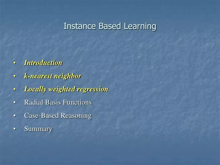 PPT - Instance Based Learning PowerPoint Presentation, free download - ID:5372248